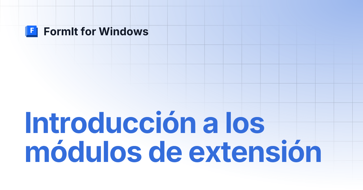 Introducción a los módulos de extensión | FormIt for Windows
