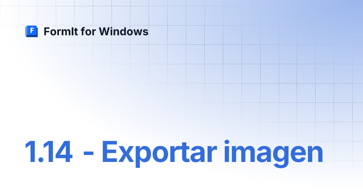 1.14 - Exportar imagen | FormIt for Windows