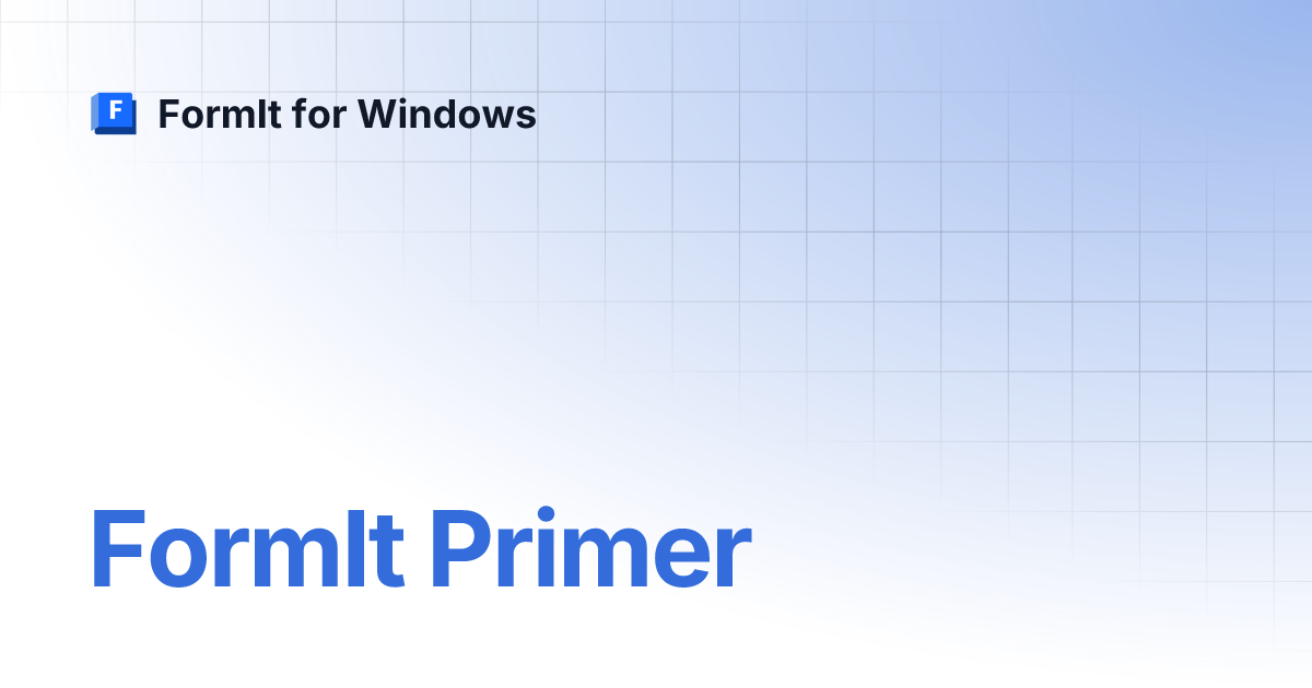 FormIt Primer | FormIt for Windows