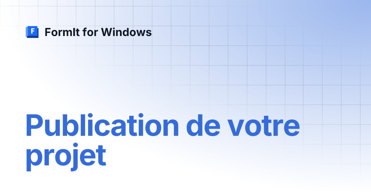 Publication de votre projet | FormIt for Windows