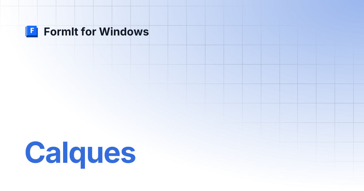 Calques | Français | FormIt for Windows