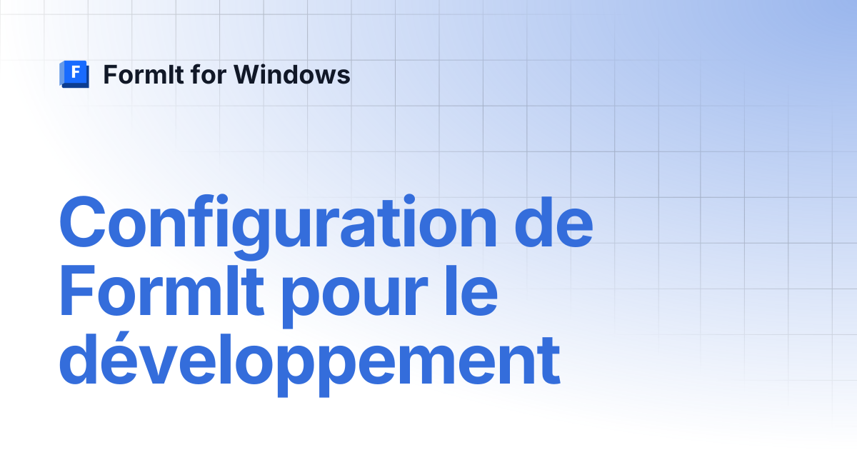 Configuration de FormIt pour le développement | Français | FormIt for ...