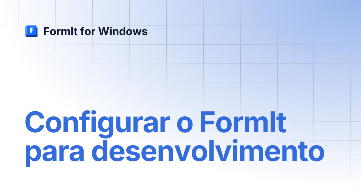 Configurar o FormIt para desenvolvimento | Português (Brasil) | FormIt ...