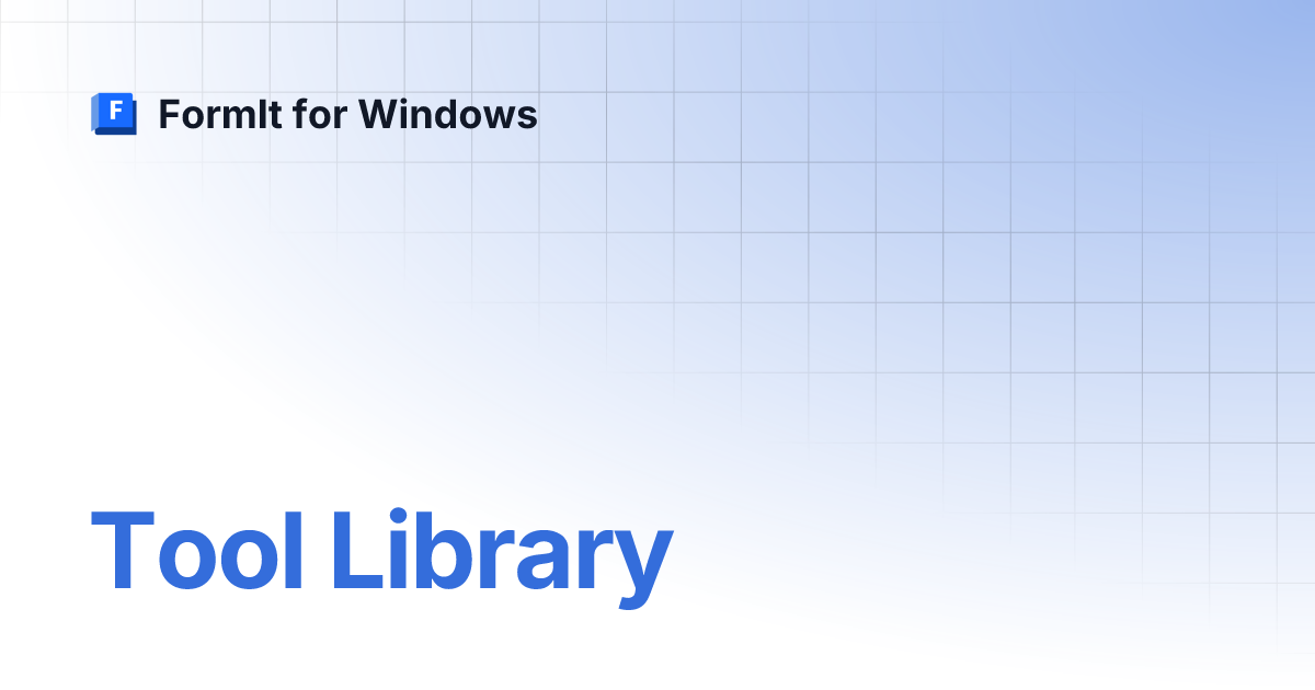 Tool Library | FormIt for Windows