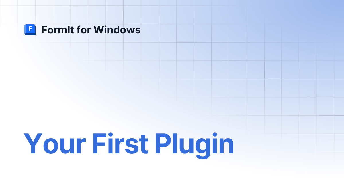 Your First Plugin | FormIt for Windows