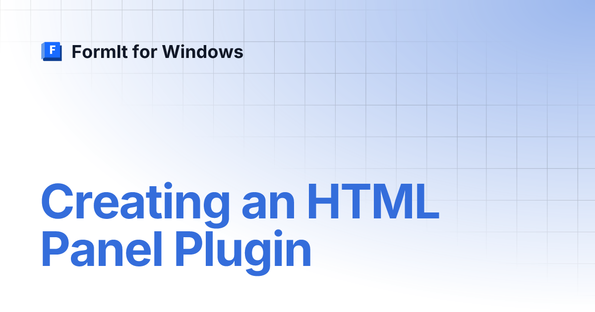 Creating an HTML Panel Plugin | FormIt for Windows